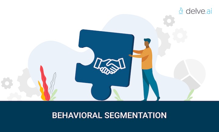 Behavioral segmentation: types and examples