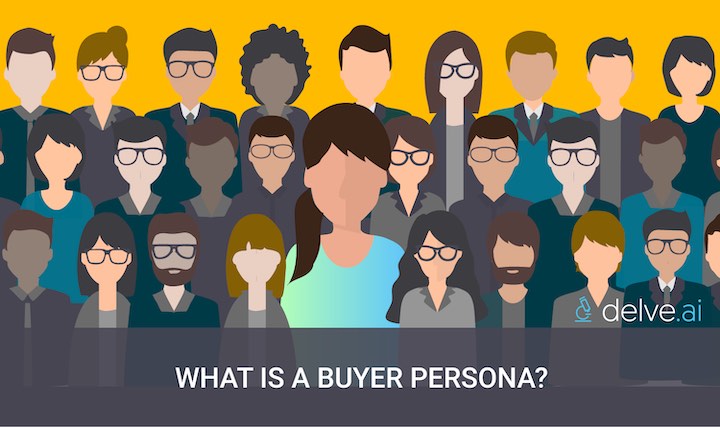 What is a buyer persona? | Delve AI blog